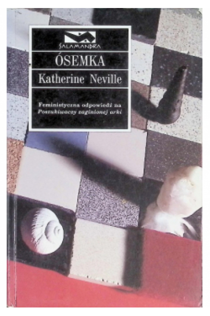 Ósemka - Katherine Neville książka | Tezeusz.pl